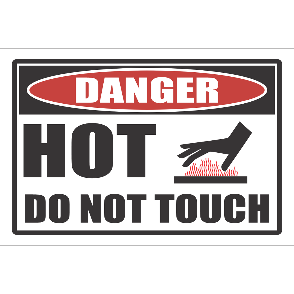 Danger Hot Do Not Touch Safety Sign - DG3