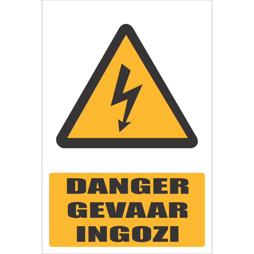 Danger Gevaar Ingozi Sign - EL33