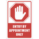 Entry By Appointment Only Sign - NE16