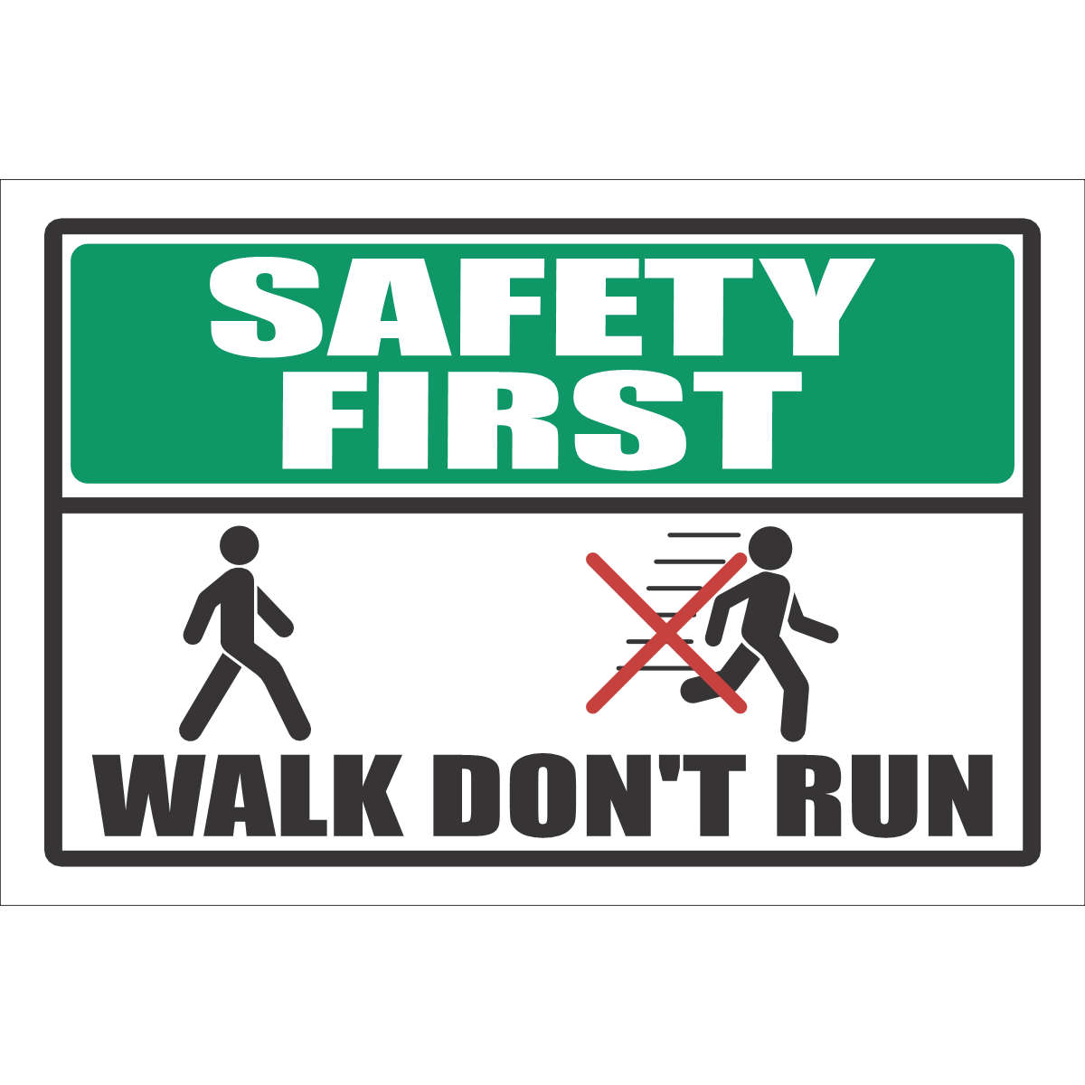 Safety First Signs Safety First Signage Safety Slogan Signs