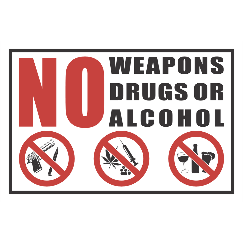 No Weapons Drugs Or Alcohol Sign - PR70