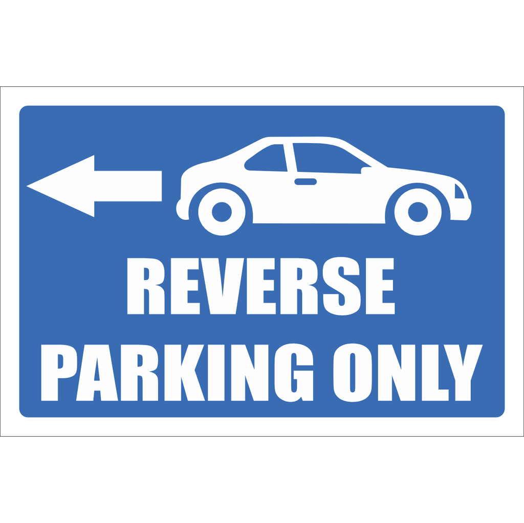 MA50 - Reverse Parking Only Sign MA50 - Reverse Parking Only Sign