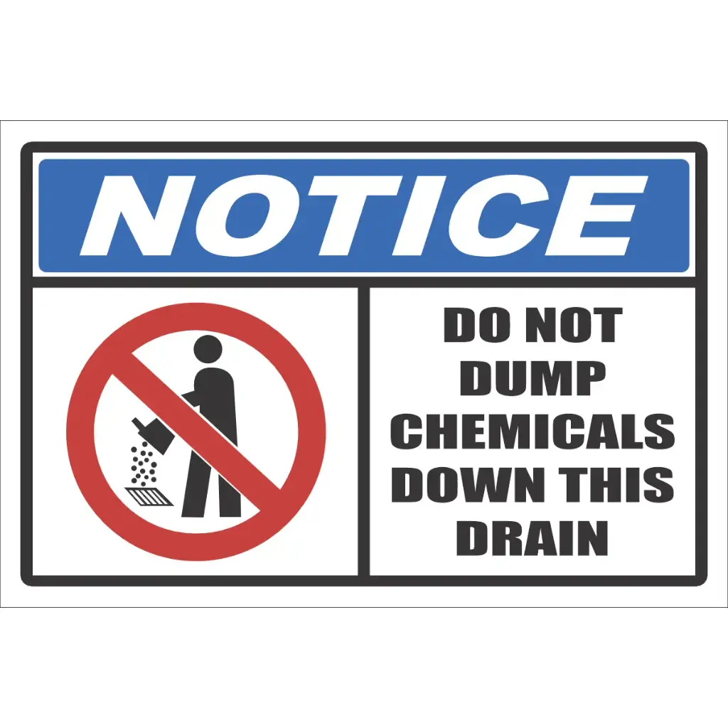 NT25 - Notice Do Not Dump Chemicals In Drain Sign | Safety Signs ...