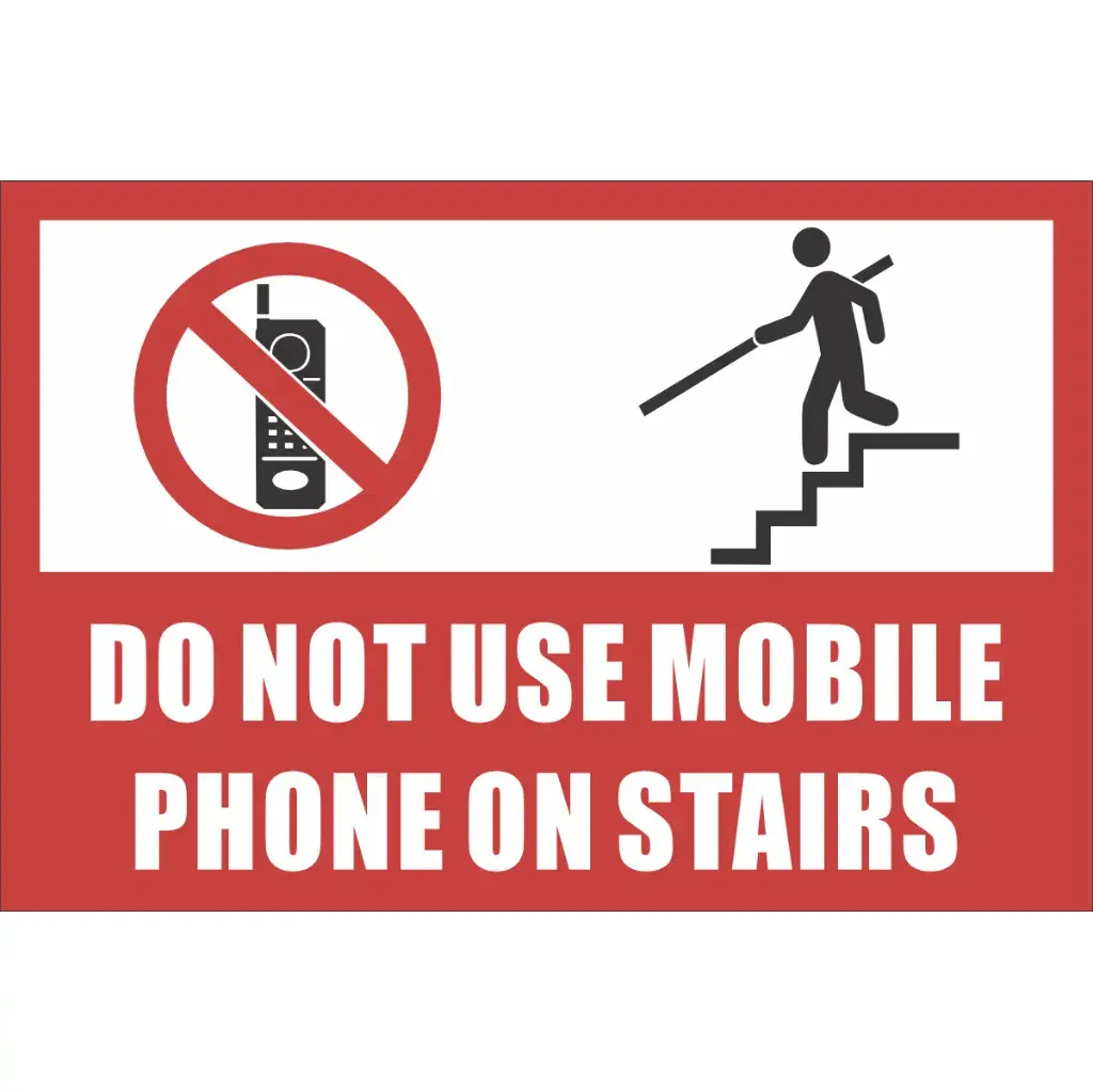 PR75 - Do Not Use Mobile Phone On Stairs Sign | Safety Signs & Equipment