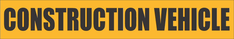 Construction Vehicle Decal | Safety Signs & Equipment