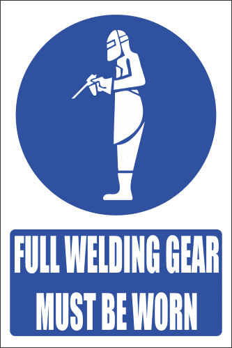 MV23E - Full Welding Gear Explanatory Safety Sign | Safety Signs ...