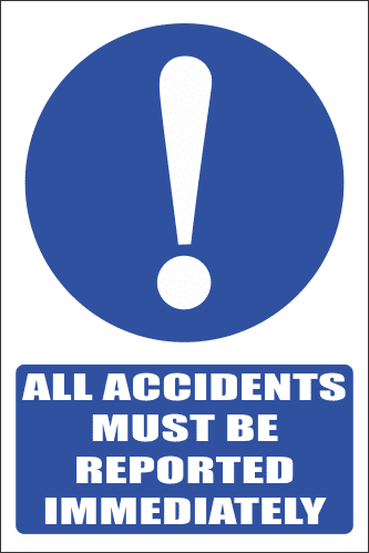 MA4 - All Accidents Must be Reported Safety Sign | Safety Signs & Equipment