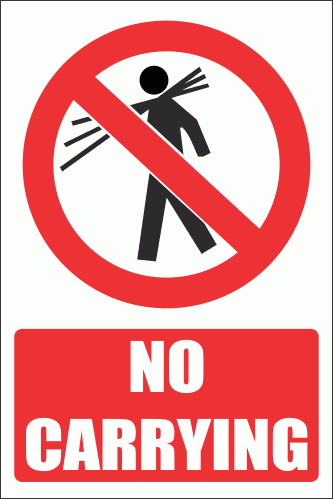 PV8E - No Carrying Explanatory Safety Sign | Safety Signs & Equipment
