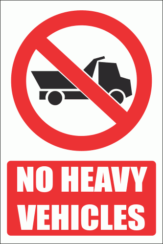 PV15E - No Heavy Vehicles Explanatory Safety Sign | Safety Signs ...
