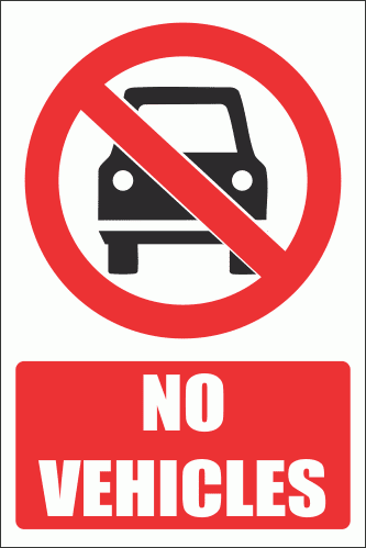 PV16E - No Vehicles Explanatory Safety Sign | Safety Signs & Equipment