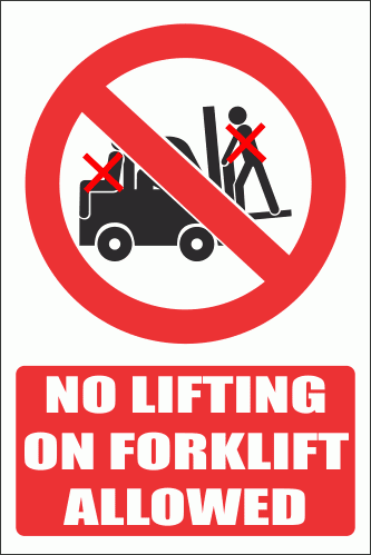 PV29E - No Lifting On Forklift Explanatory Safety Sign | Safety Signs ...