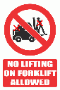 PV29 - No Lifting On Forklift Safety Sign | Safety Signs & Equipment