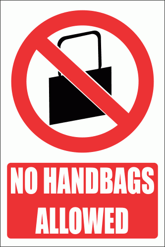 PV31E - No Handbags Explanatory Safety Sign | Safety Signs & Equipment
