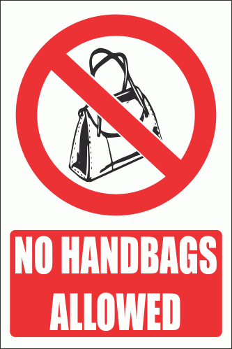 PV31EN - No Handbags Explanatory Safety Sign | Safety Signs & Equipment