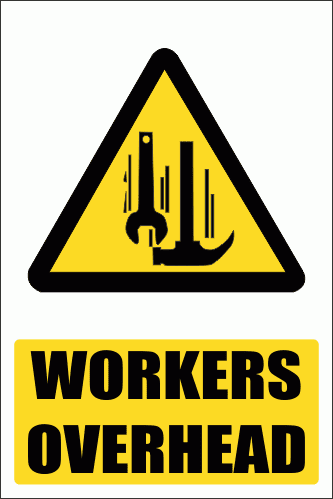 WW14E - Workers Overhead Explanatory Safety Sign | Safety Signs & Equipment