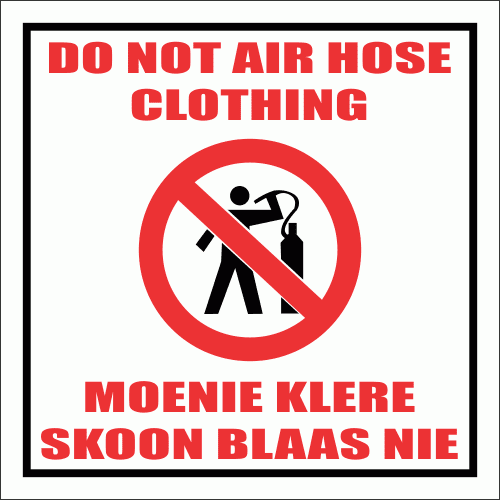 WF30 - Do Not Air Hose Clothing Sign | Safety Signs & Equipment