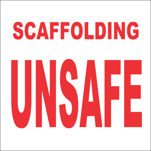 SC2 - Scaffolding Unsafe Sign | Safety Signs & Equipment