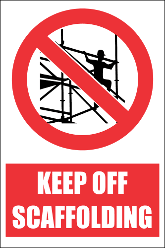 SC5 - Keep Off Scaffolding Sign | Safety Signs & Equipment