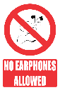 PR39 - No Earphones 2 Sign | Safety Signs & Equipment