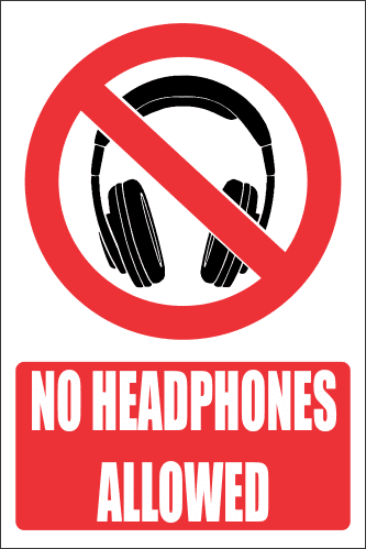 PR40E - No Headphones Explanatory Sign | Safety Signs & Equipment