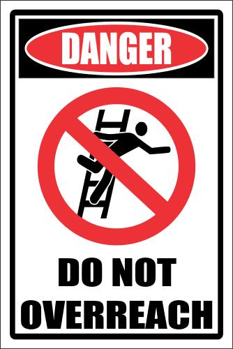 LD12 - Danger Do Not Overreach Sign | Safety Signs & Equipment