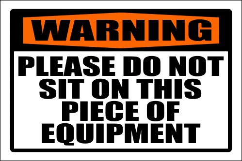 LD33 - Warning Do Not Sit Sign | Safety Signs & Equipment