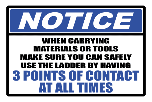LD36 - Notice 3 Points Of Contact Sign | Safety Signs & Equipment