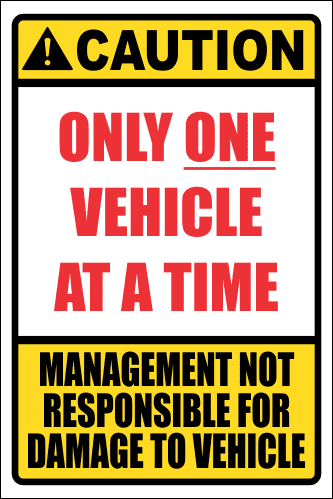 SE20 - Caution One Vehicle Sign | Safety Signs & Equipment