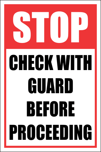 SE21 - Stop Check With Guard Sign | Safety Signs & Equipment
