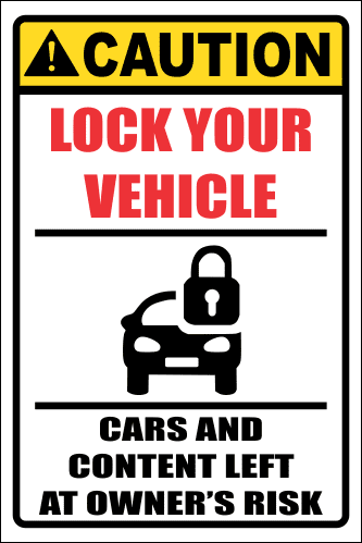 SE48 - Caution Lock Your Vehicle Sign | Safety Signs & Equipment