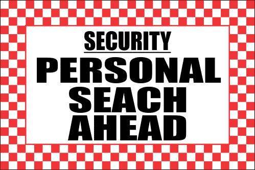 SE68 - Personal Search Ahead Sign | Safety Signs & Equipment