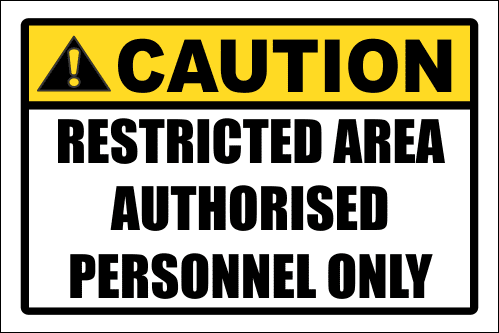SE95 - Caution Restricted Area Sign | Safety Signs & Equipment