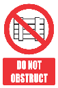 FR46E - Do Not Obstruct Explanatory Safety Sign | Safety Signs & Equipment