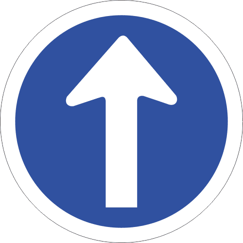 R107 - Proceed Straight Only Road Sign | Safety Signs & Equipment