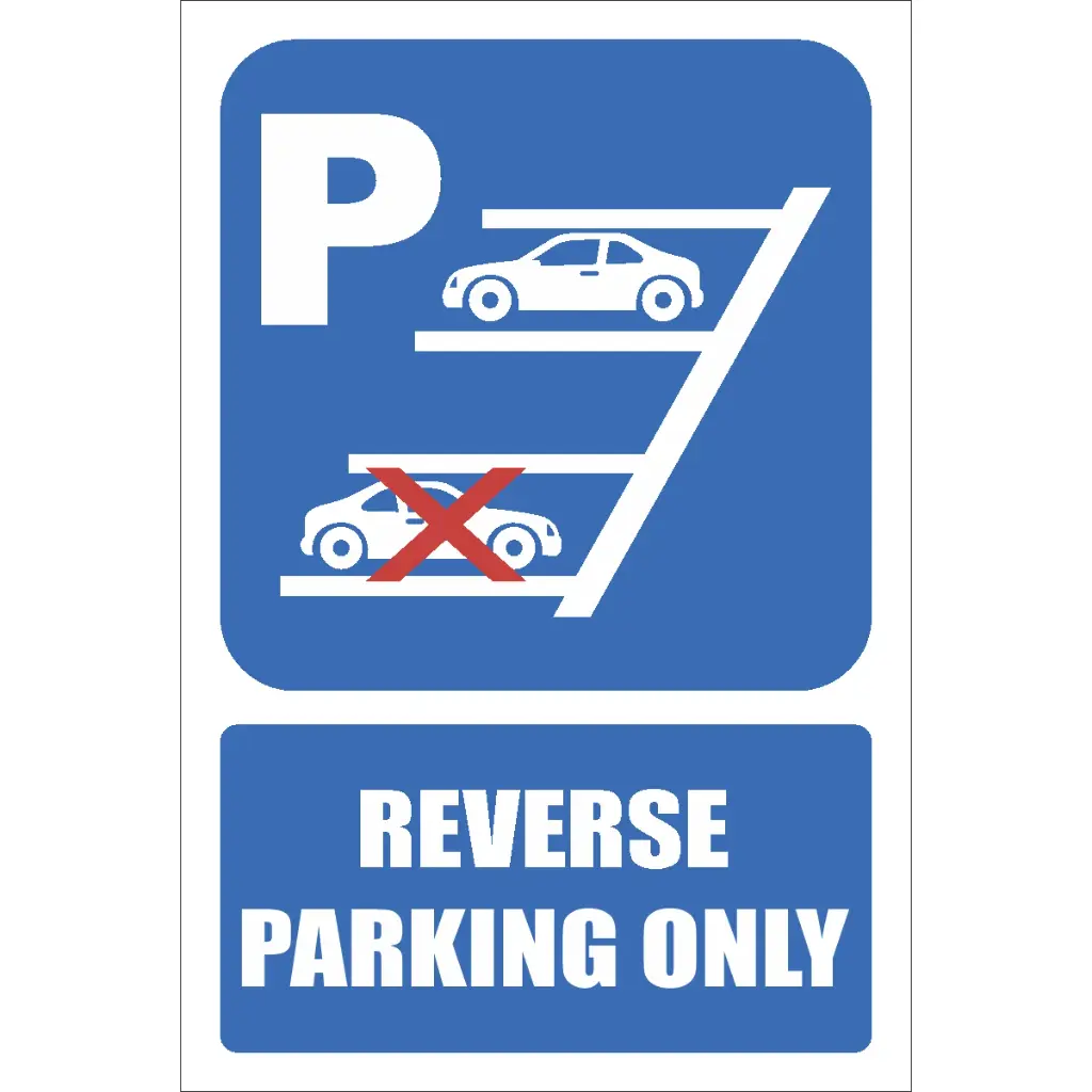 MA40E - Reverse Parking Only Safety Sign | Safety Signs & Equipment