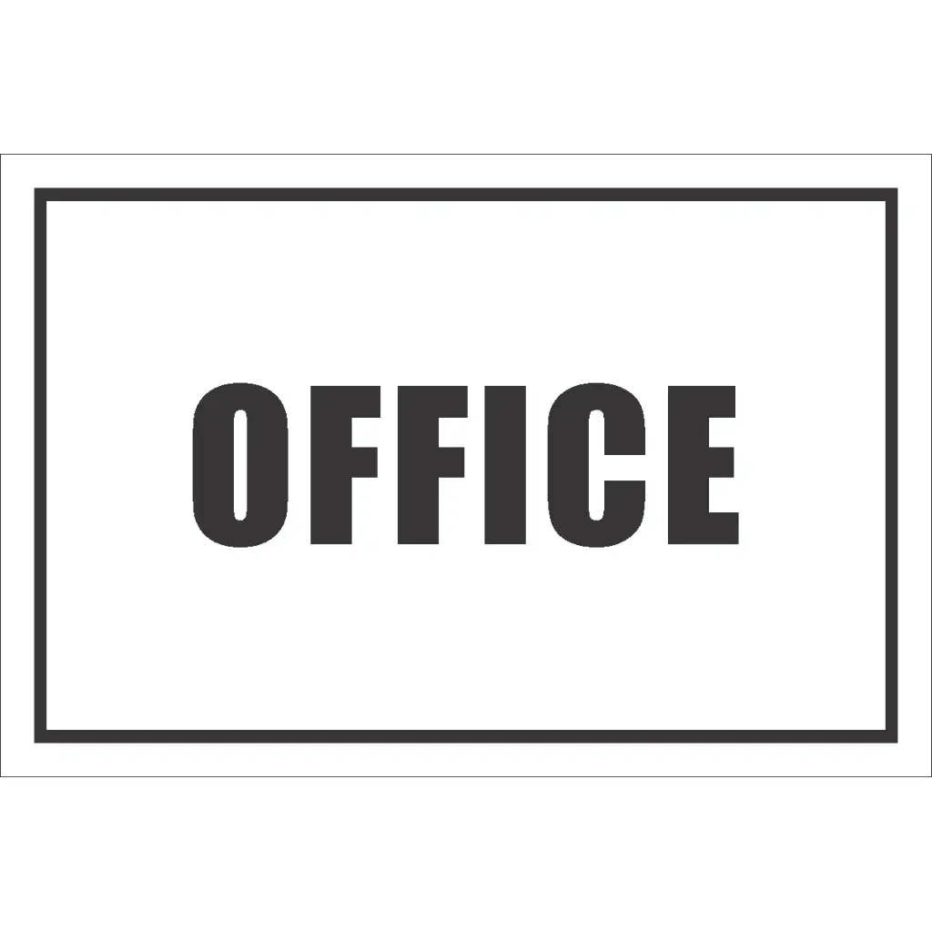 B4 - Office Sign | Safety Signs & Equipment